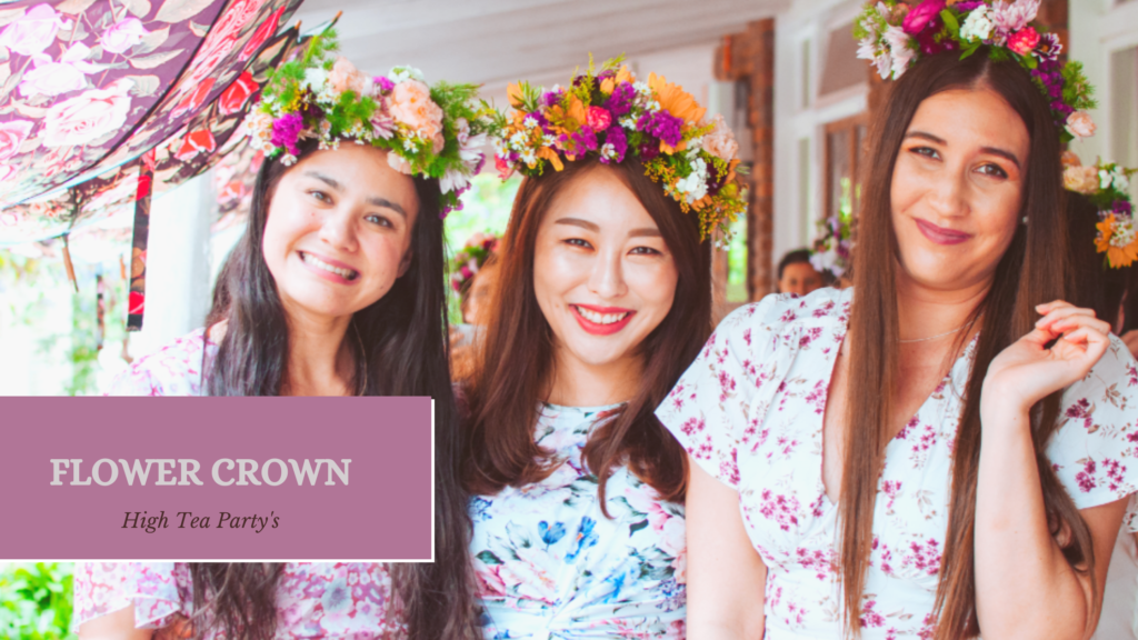 Flower Crown High Tea Party's at Reid's Place - Reid's Place